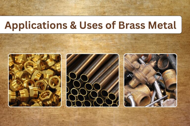 Applications & Uses of Brass Metal: Modern, Unique & Sustainable